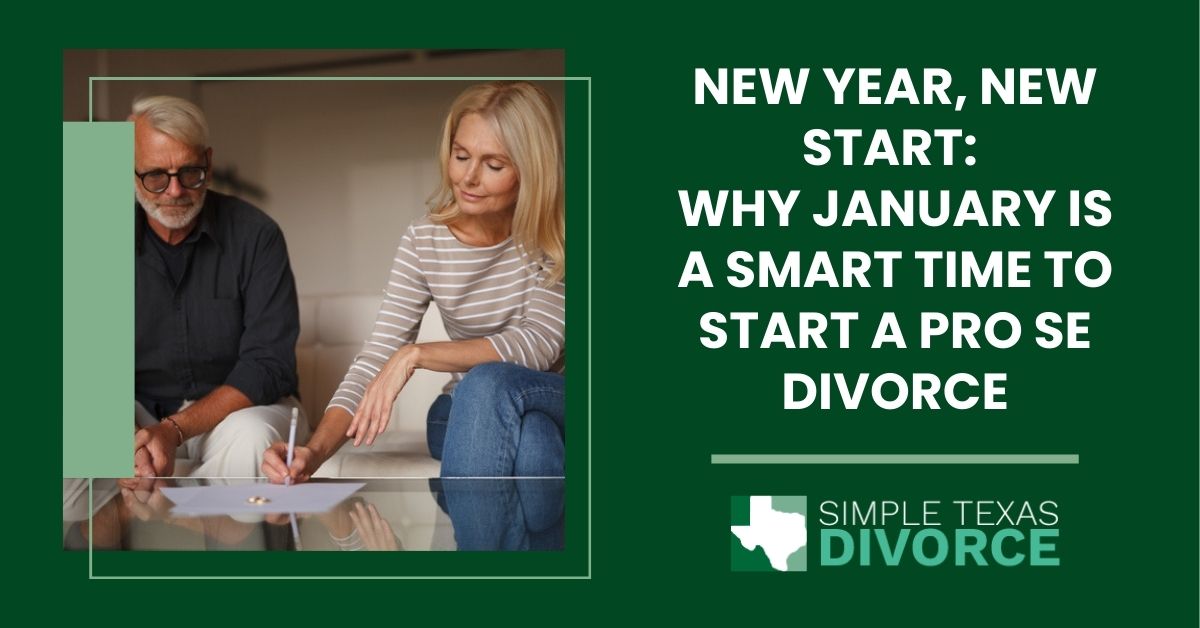 New Year, New Start: Why January Is a Smart Time to Start a Pro Se Divorce